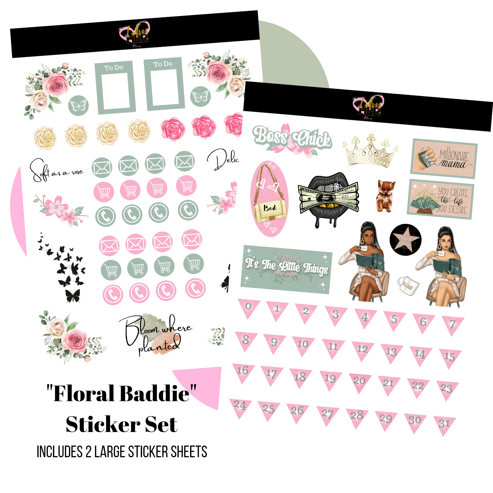 Floral Baddie Sticker Set - I Am Her Stationary – I Am Her Stationery LLC